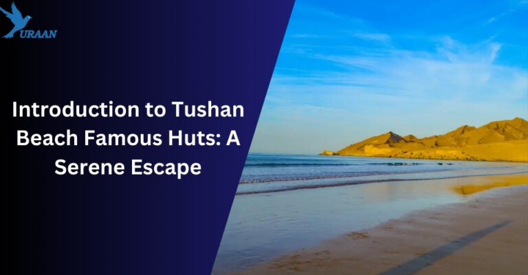 Tushan Beach Huts: Karachi’s Top Spot for Coastal Retreat - Uraan ...